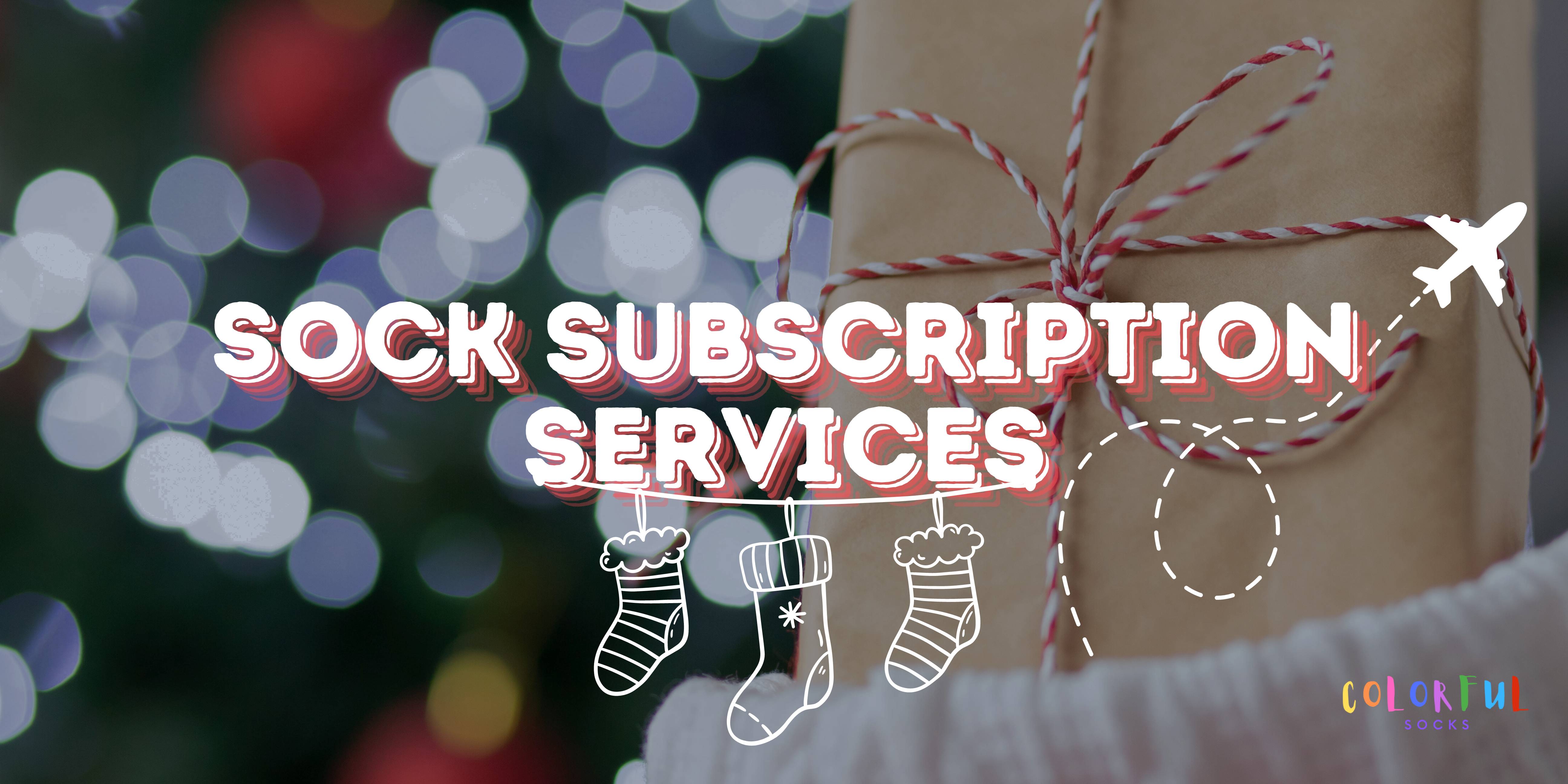 SOCK SUBSCRIPTION SERVICES - best colorful socks