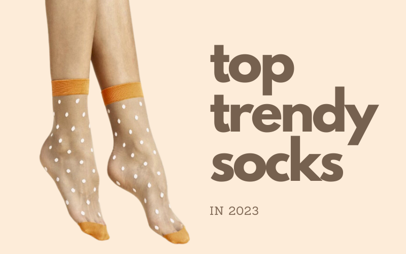 5 TOP TRENDY SOCKS IN 2023 – best colorful socks